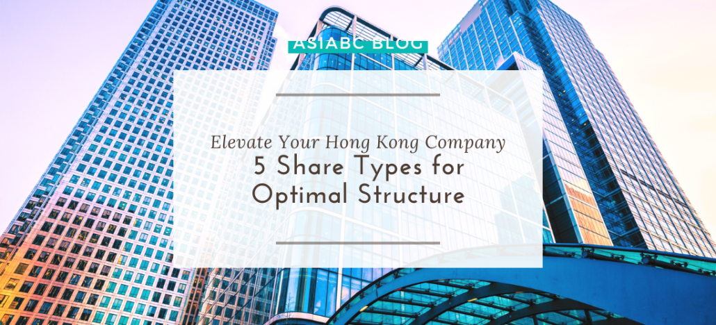 5 Share Types for Optimal Structure | AsiaBC Blog